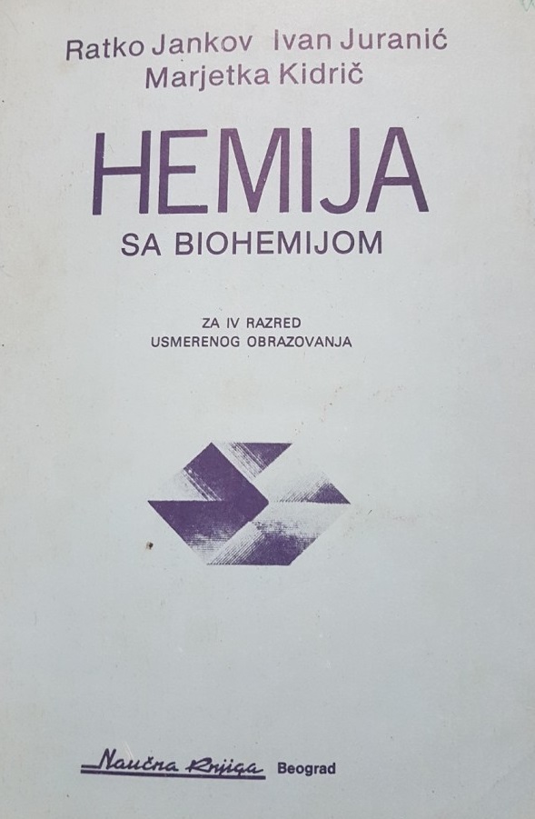 Hemija sa biohemijom za 4 razred usmerenog obrazovanja Naučna knjiga