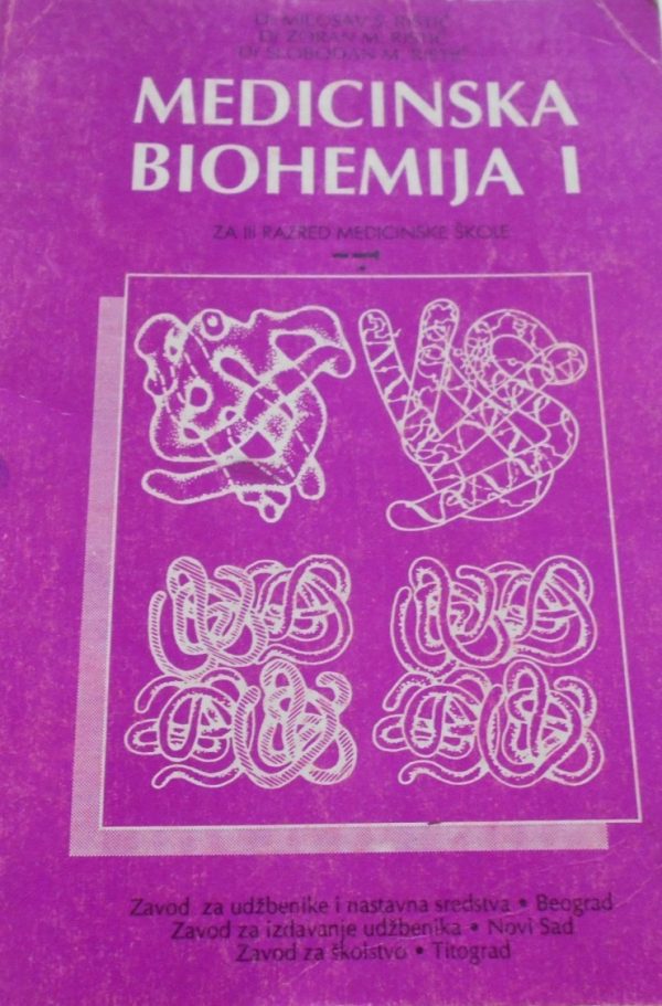 Medicinska Biohemija 1 za 3 razred medicinske škole Zavod