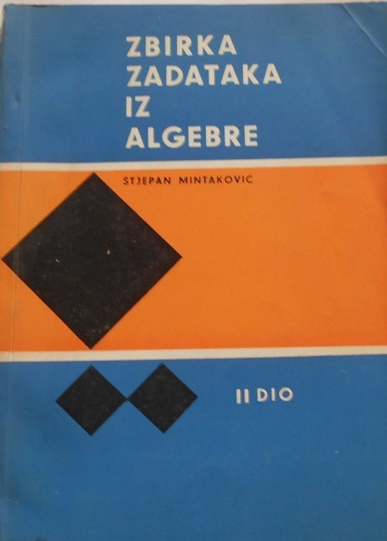 Zbirka zadataka iz algebre II dio Zavod