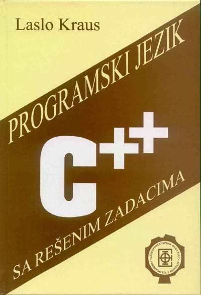 Programski jezik C++ sa rešenim zadacima