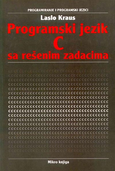 Programski jezik C sa rešenim zadacima