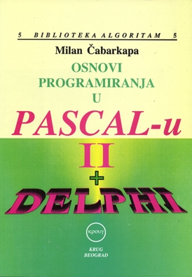 Osnovi programiranja u Pascal-u II + Delphi