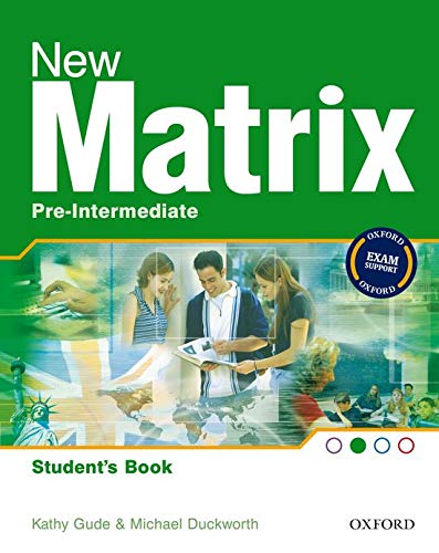 New Matrix, Pre-intermediate Student’s Book