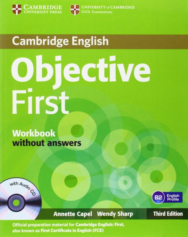 Cambridge English, Objective First, Workbook without answers, B2 profile