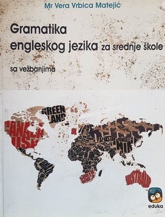 Gramatika engleskog jezika za srednje škole sa vežbanjima