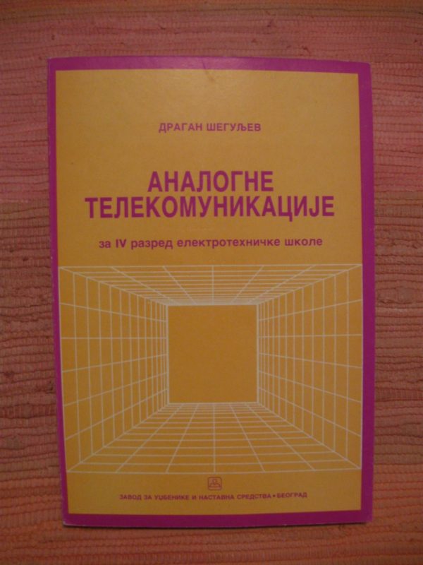 Analogne telekomunikacije – za IV razred elektrotehničke škole