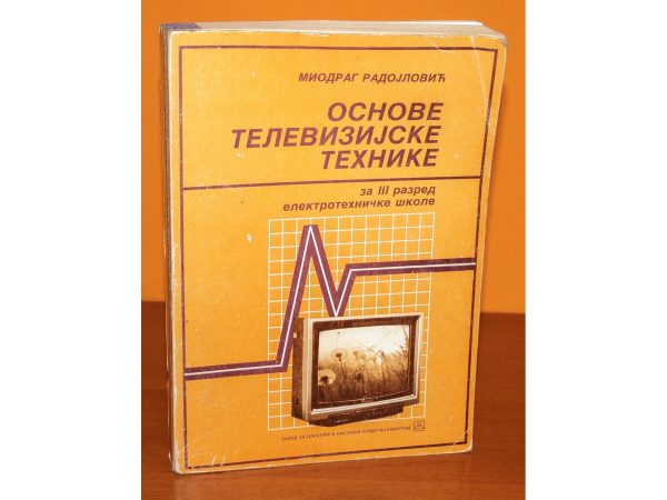 Osnove televizijske tehnike – za III razred elektrotehničke škole