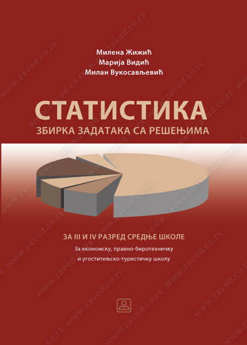 Statistika – zbirka zadataka sa rešenjima – za III i IV razred srednje škole