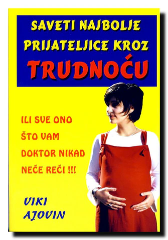 Saveti najbolje prijateljice kroz trudnoću