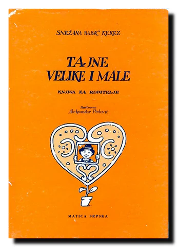 Tajne velike i male : knjiga za roditelje