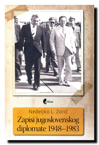 Zapisi jugoslovenskog diplomate : 1948-1983