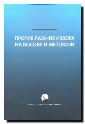 Protiv lažnih izbora na Kosovu i Metohiji