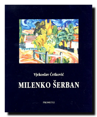 Milenko Šerban : poslednji fruškogorski barbizonac