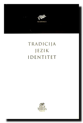 Tradicija, jezik, identitet