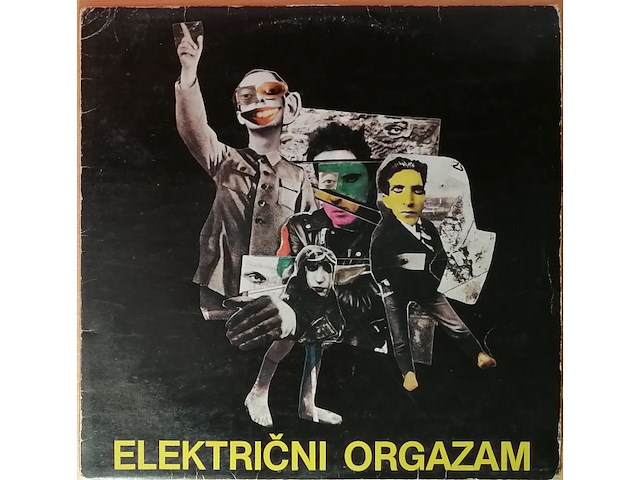 LP ELEKTRIČNI ORGAZAM - I album (1981) VG+
