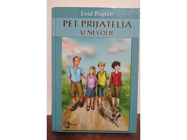 ENID BLAJTON - PET PRIJATELJA U NEVOLJI