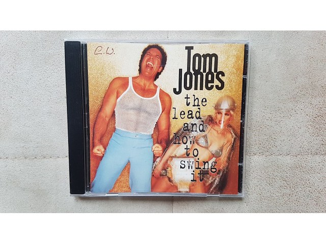 Tom Jones The lead and how to swing it (1994)