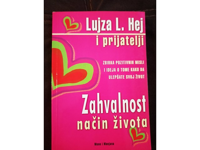 Zahvalnost način života,Lujza l. Hej i prijatelji