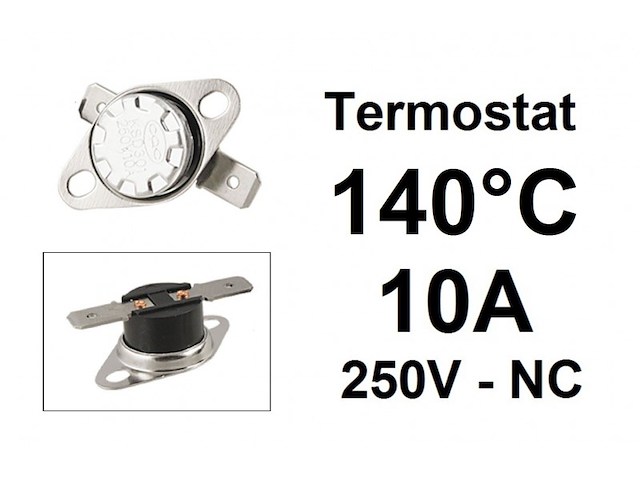 Termostat - 140°C - 10A - 250V - NC