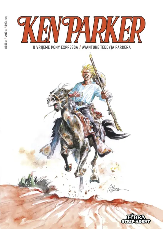 Strip agent Ken Parker 29: U vrijeme Pony Expressa / Avanture Teddya Parkera
