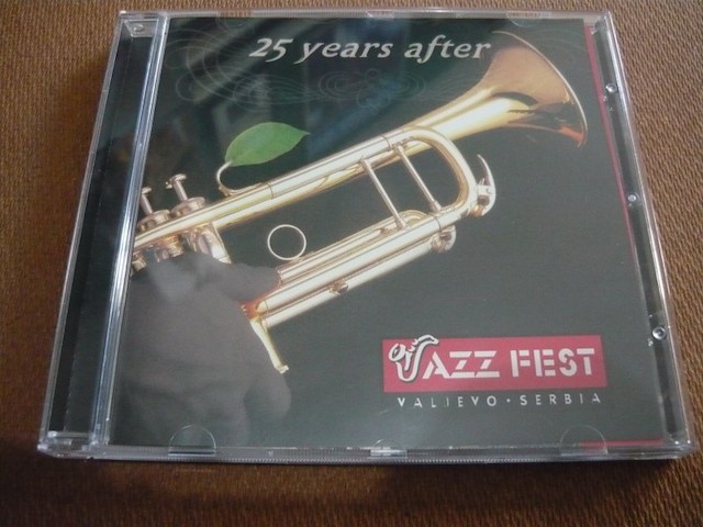 V.A. - 25 Years After - Jazz Fest Valjevo