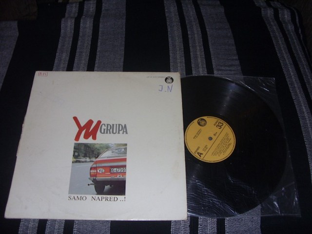 YU Grupa ‎– Samo Napred ..! LP RTB 1979.