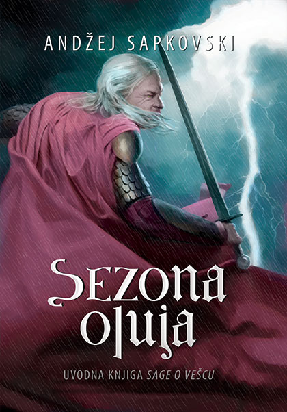 Sezona oluja : uvodna knjiga Sage o vešcu