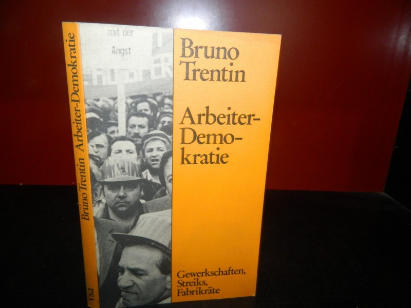 Arbeiter-Demokratier, Bruno Trentin