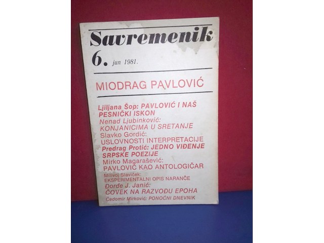 SAVREMENIK, 1981, broj 6, Miodrag Pavlović