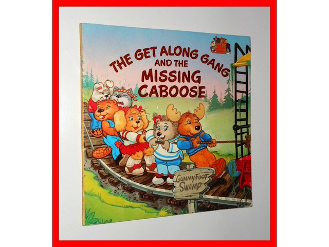The Get Along Gang and The Missing Caboose