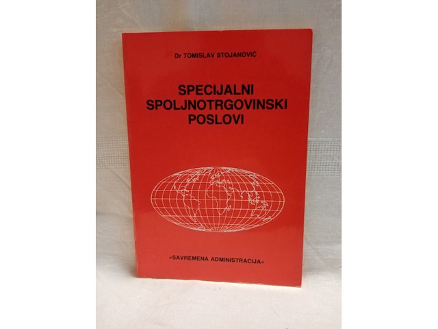 Specijalni spoljnotrgovinski poslovi,Tomislav Stojanovi