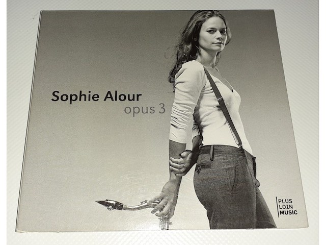 Sophie Alour - Opus 3