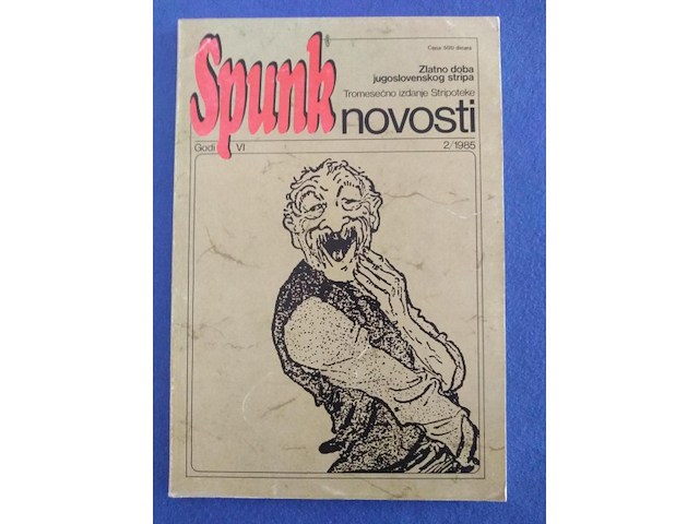 SPUNK NOVOSTI 2/1985 - ZLATNO DOBA YU.STRIPA