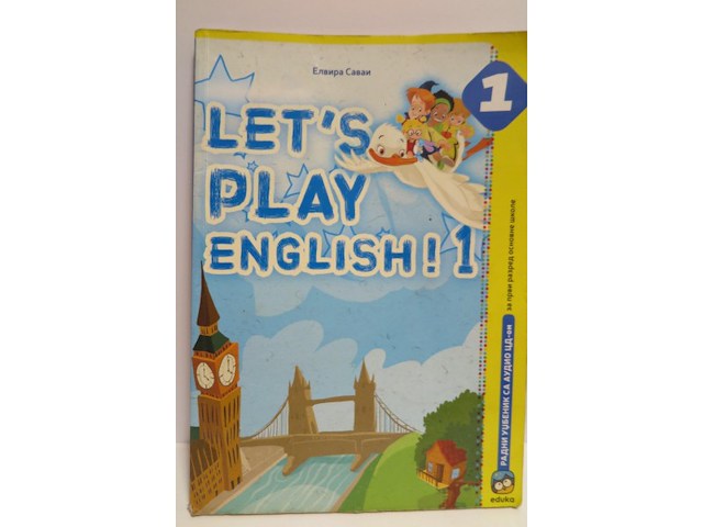 LET`S PLAY ENGLISH 1 - ELVIRA SAVAI