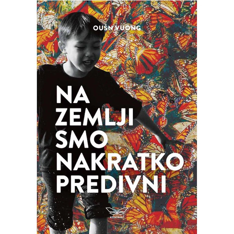 NA ZEMLJI SMO NAKRATKO PREDIVNI