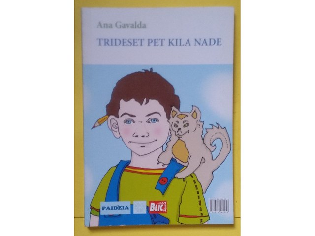 trideset pet kila nade  Ana Gavalda