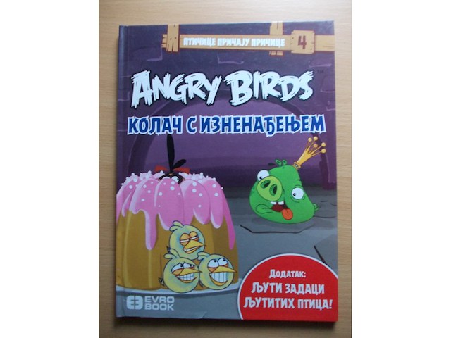 ANGRY BIRDS : Kolač s iznenađenjem