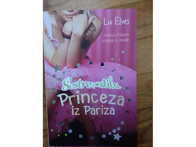 Sеstre po stihu, Princeza iz Pariza. Liz Elves