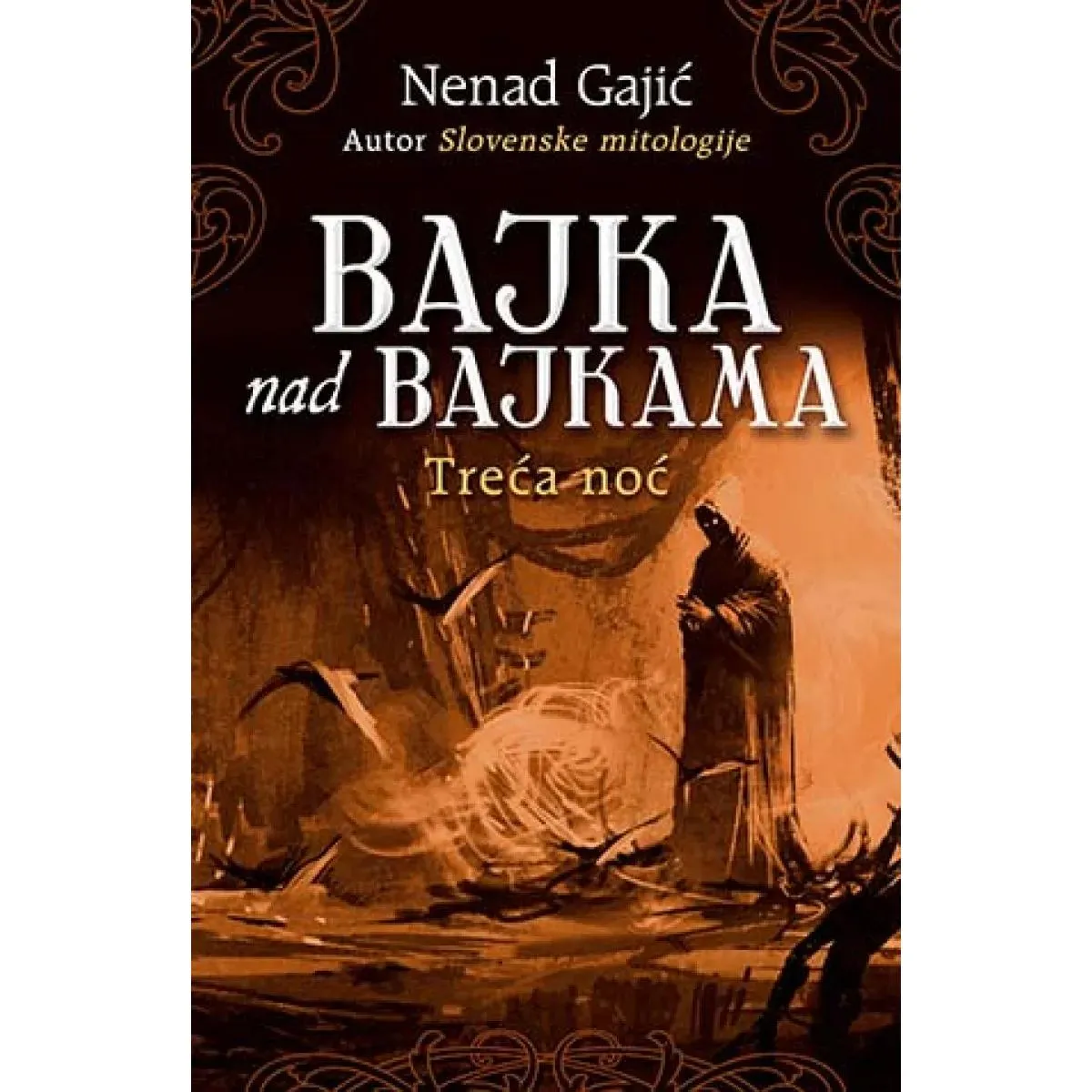 BAJKA NAD BAJKAMA - Treća noć