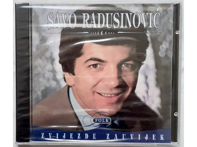 SAVO  RADUSINOVIC - Savo Radusinovic (Novo!!!)