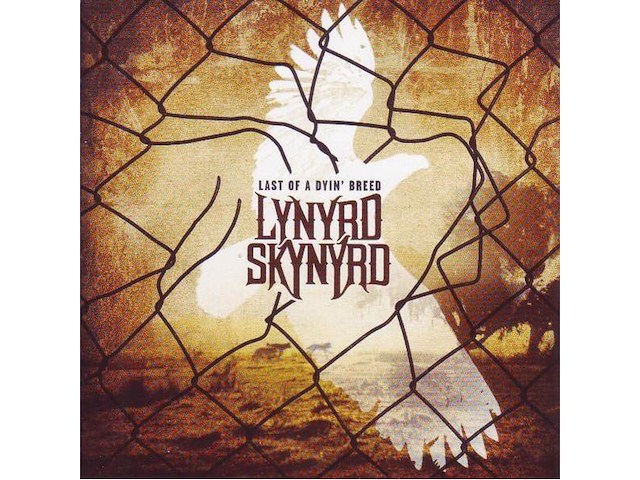 Lynyrd Skynyrd ‎– Last Of A Dyin` Breed