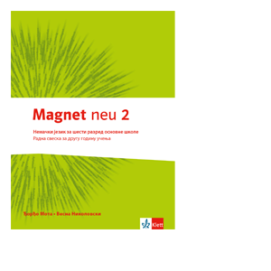 Nemački jezik 6 – Radna sveska (Magnet neu 2) | Klett