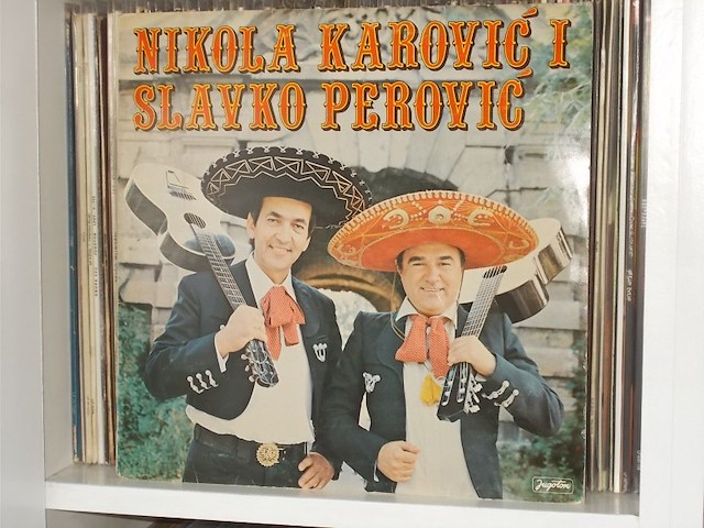 Nikola Karović i Slavko Perović