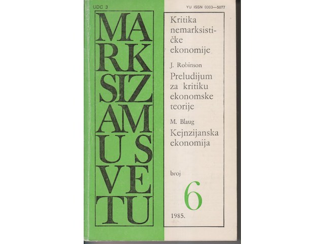 KEJNZIJANSKA EKONOMIJA / Marksizam 6/1985