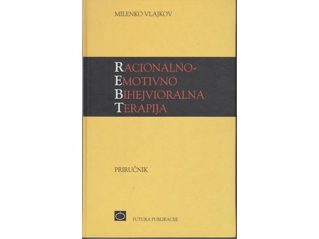 RACIONALNO-EMOTIVNO BIHEJVIORALNA TERAPIJA