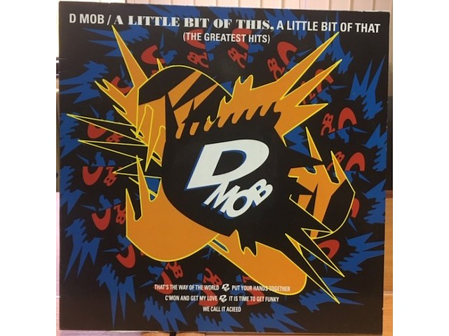 D Mob‎–A Little Bit Of This,A Little Bit Of That &;; More