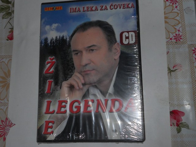 Žile Legenda - Ima leka za čoveka