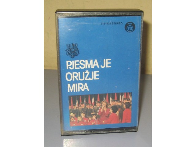 Pjesma je oružje mira  kaseta JNA pesme