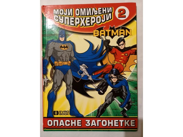 Moji omiljeni superheroji 2 - Batman, Opasne zagonetke