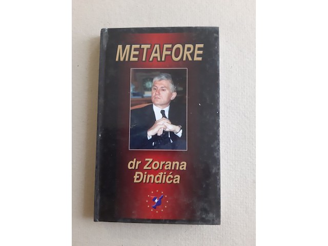 Dr Zoran Đinđić Metafore